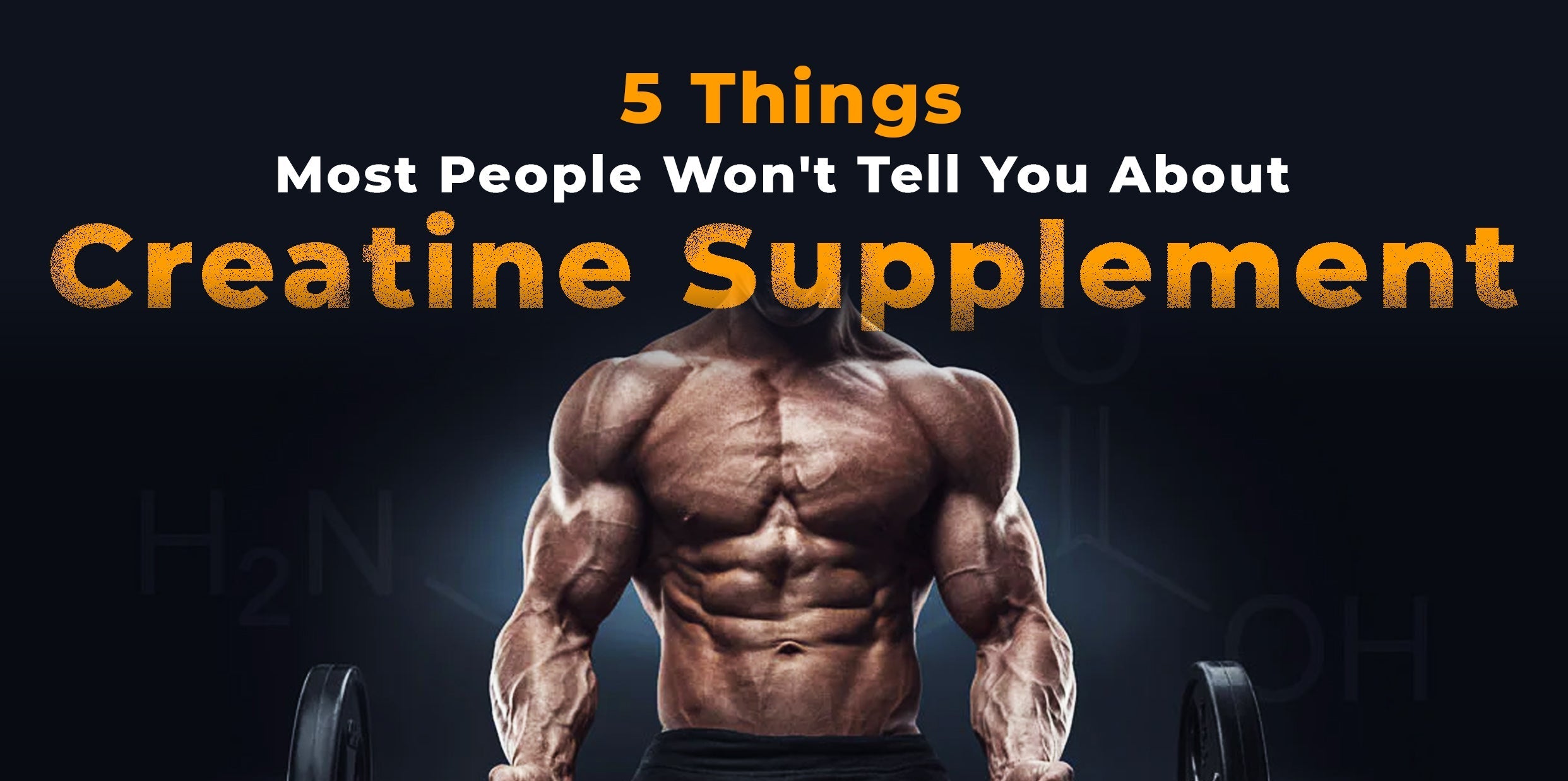 5 Things No One Tells You About Creatine Supplement – Fitspire